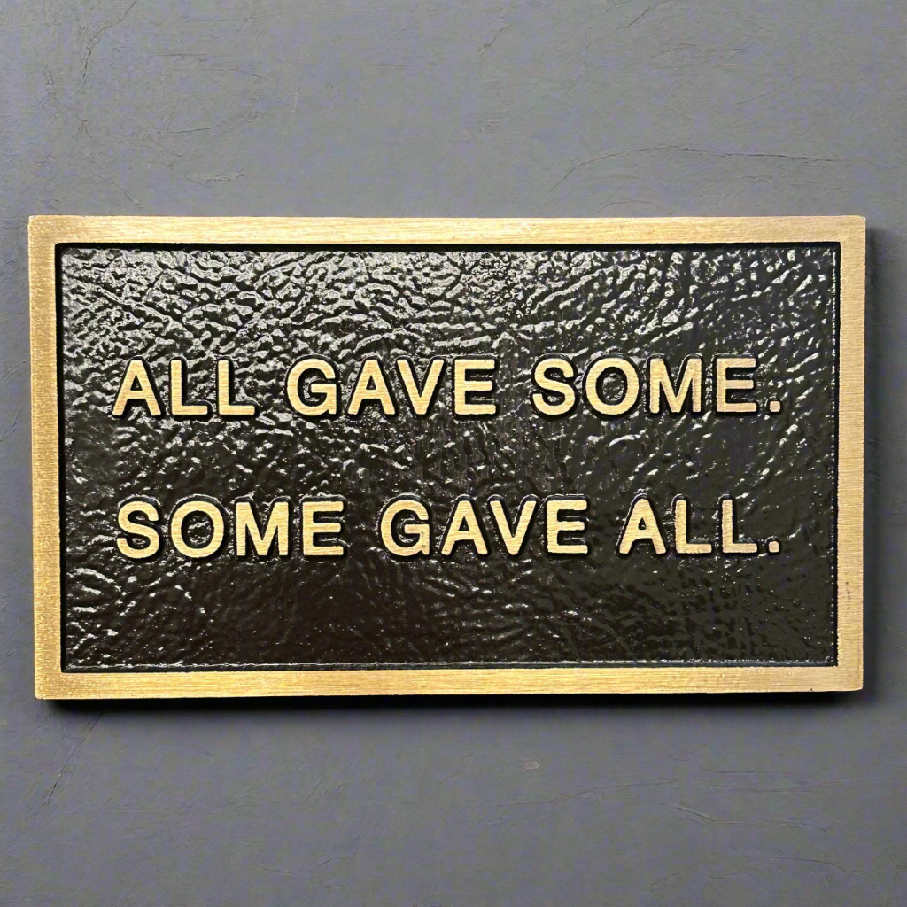 All Gave Some Some Gave All Bronze Plaque | Randolph Rose Collection